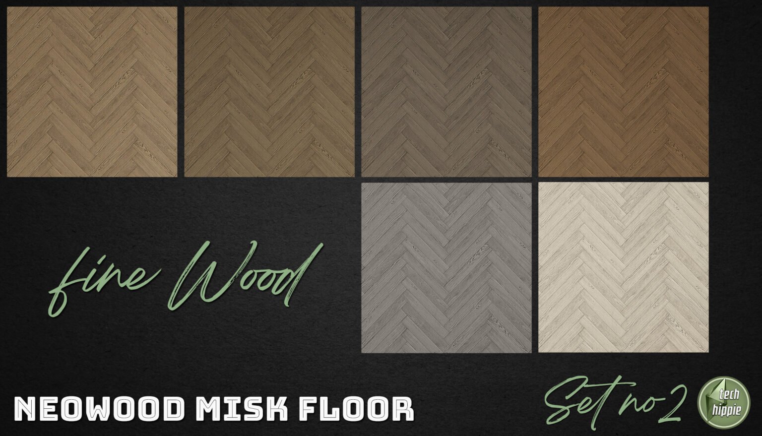 7 Wood Floors – NeoWood – set 2 – Tech Hippie